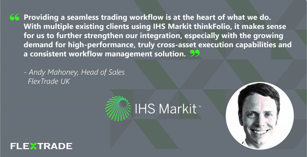 FlexTrade Certifies with IHS Markit thinkFolio