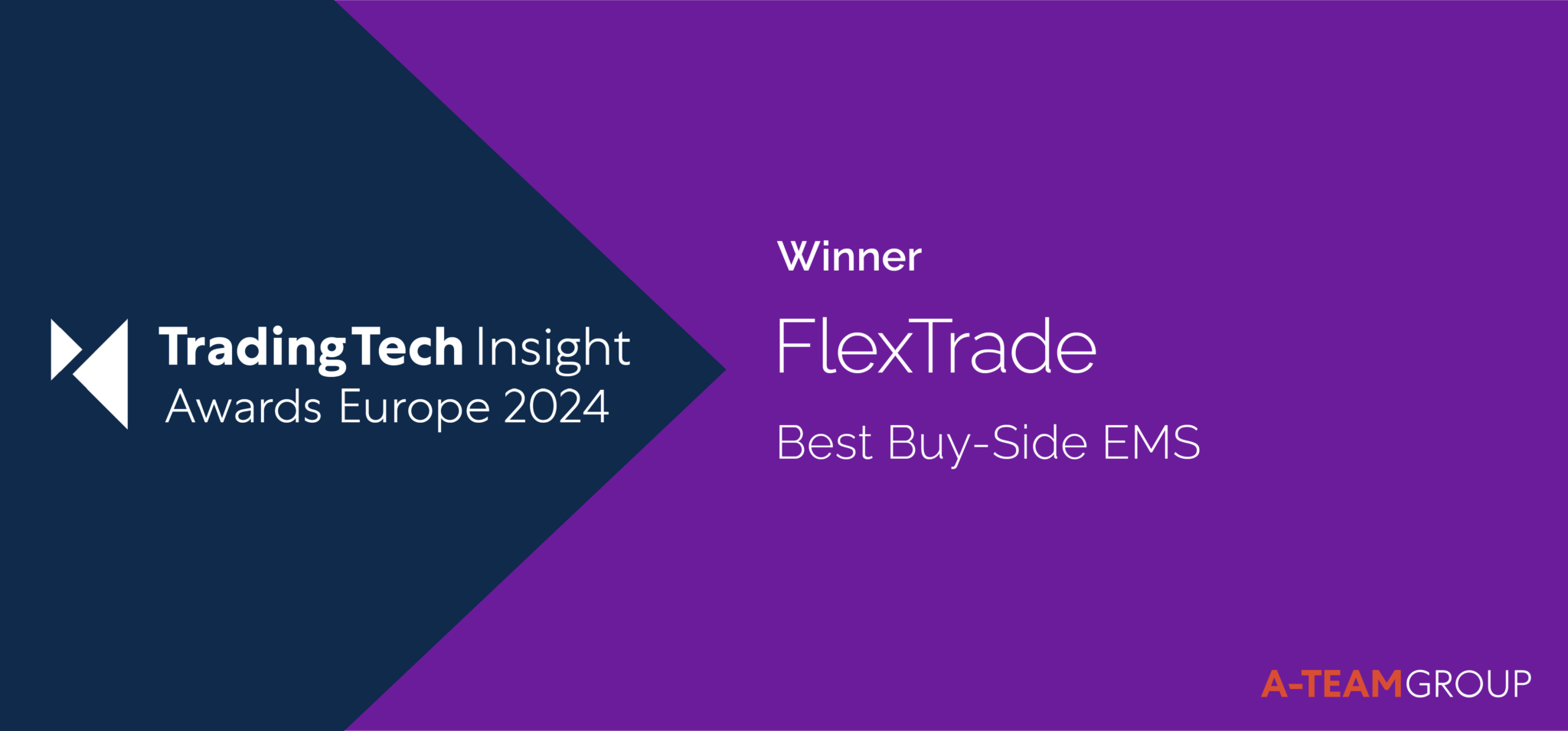 FlexTrade Selected as "Best Buy-Side EMS" at A-Team TradingTech Insight ...